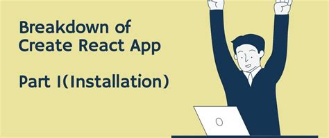 what is create react app part 2 package json readme and node modules