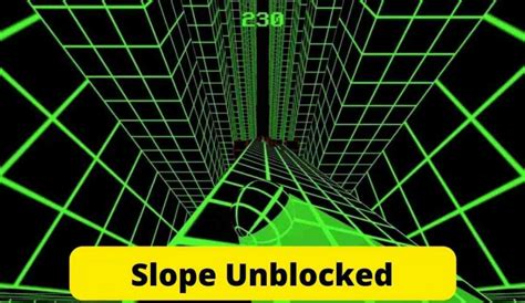 Slope Unblocked Play Online