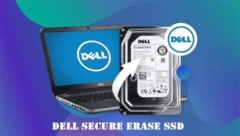 Enable Dell Secure Erase SSD Step By Step In Best Ways