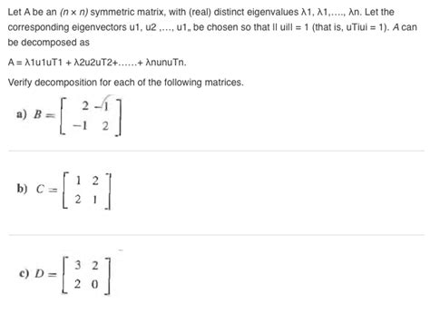 Solved Let A Be An N X N Symmetric Matrix With Real