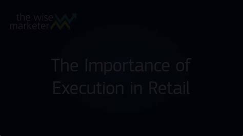 The Tecsa Group On Linkedin The Importance Of Execution In Retail