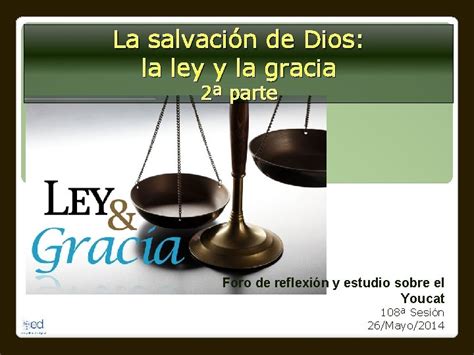 La Salvacin De Dios La Ley Y La