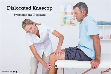 Dislocated Kneecap Symptoms And Treatment By Dr Vivek A N Lybrate