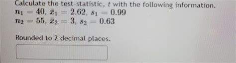 Solved Calculate The Test Statistic T With The Following Chegg
