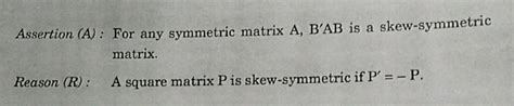 Assertion A For Any Symmetric Matrix A Bab Is Studyx