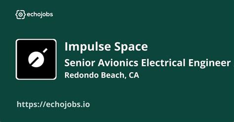 Hiring Senior Avionics Electrical Engineer Avionics Usd 135k 185k Redondo Beach Ca Rechojobs