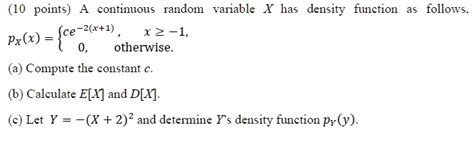 Solved 10 Points Continuous Random Variable 2r1 Ce X 2 1 Px X