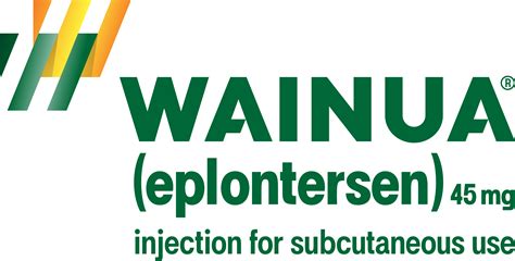 Treatment For Hattr Pn Wainua® Eplontersen For Hcps