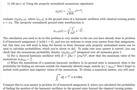 solved 1 40 pts a using the properly normalized