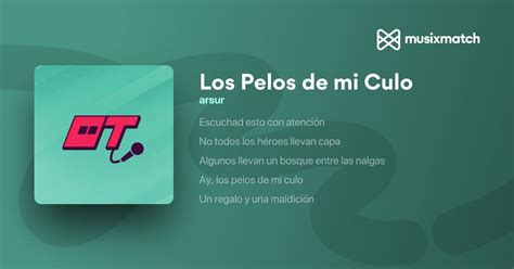 Letra De Arsur Los Pelos De Mi Culo Musixmatch