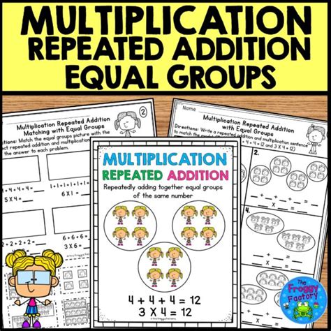 Multiplication As Repeated Addition Equal Groups Worksheets Made By