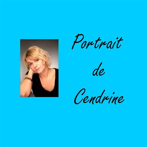 Portrait De Cendrine Elle Et Son Avis