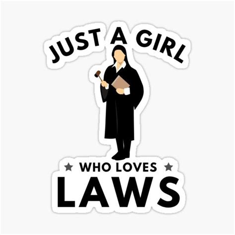 Just A Girl Who Loves Laws Sticker For Sale By Thatdesignvibes Law