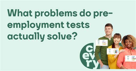 What Problems Do Pre Employment Tests Actually Solve