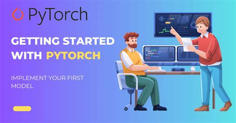 From Zero To Hero Create Your First Ml Model With Pytorch Kdnuggets