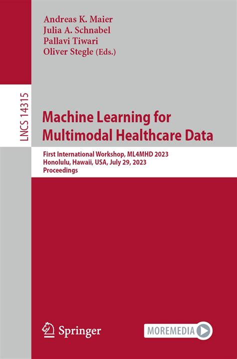 Machine Learning For Multimodal Healthcare Data Guide Proceedings
