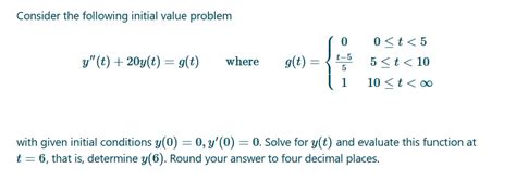Solved Consider The Following Initial Value Problem Y T Chegg