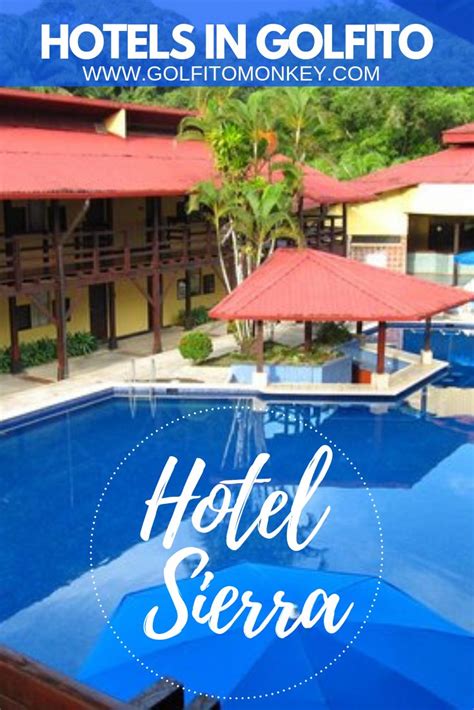 Hotels In Golfito Hotel Sierra Hotel Near The Dutty Free Zone In