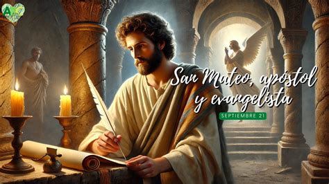 San Mateo Apóstol Y Evangelista Abc Para El Alma