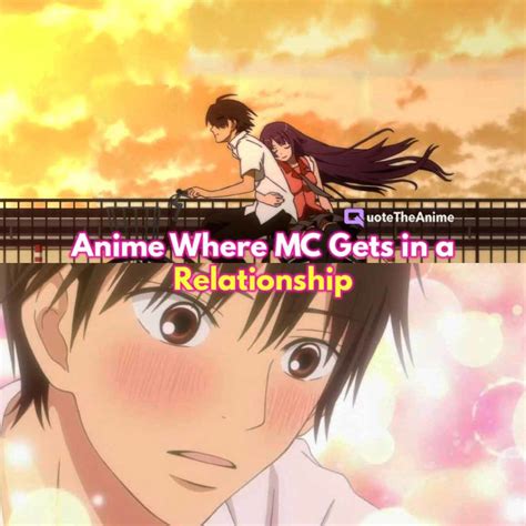 17 Anime Where Mc Gets In A Relationship Finally Qta