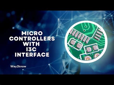 Microcontrollers With I3C Interface I3C Vs I2C Difference Between