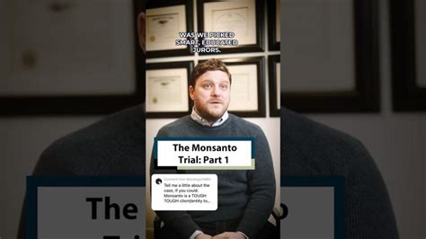 The Monsanto Trial Part One R Brent Wisner Monsanto Roundup Bayer Glyphosate Weedkiller