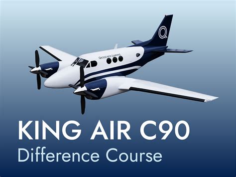 King Air C90e90 Aircraft System Difference Course Qrosscheck