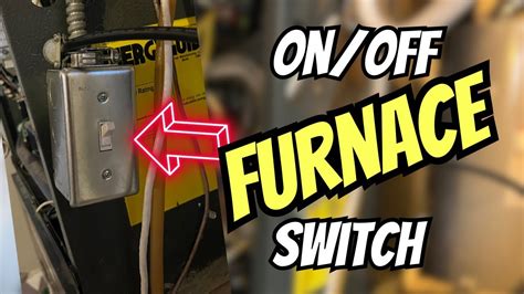 Emergency Oil Burner Switch On Or Off Gas Furnace