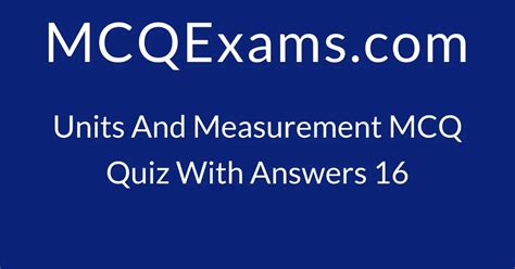 Mcq Questions For Class 11 Engineering Physics Units And Measurement