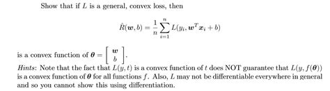 We Know That A Loss Function Is Always Convex And The Chegg
