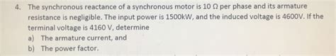 Solved The Synchronous Reactance Of A Synchronous Motor Chegg