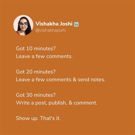 How To Grow On Linkedin Show Up Daily Vishakha Joshi Posted On The Topic Linkedin