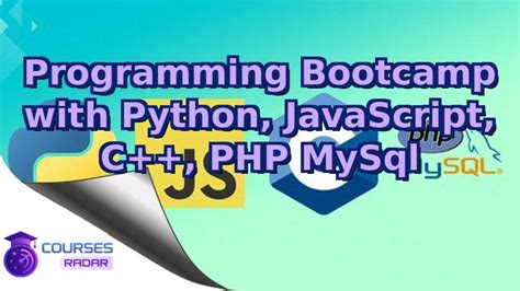 Programming Bootcamp With Python Javascript C Php Mysql Free Course