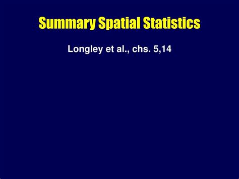 Ppt Spatial Analysis Cont Density Estimation Summary Spatial Statistics Routing Powerpoint