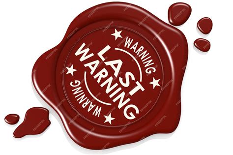 Premium Photo Label Seal Of Last Warning