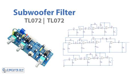 Subwoofer Filter Circuit Tl072 Tl074