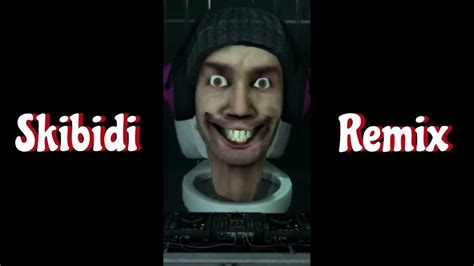 Skibidi Remix Skibidi Toilet Youtube Music