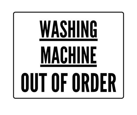 Washing Machine Out Of Order Sign Printable Templates Free Pdf Downloads