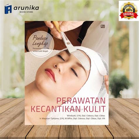 Jual Buku Perawatan Kecantikan Kulit Panduan Lengkap Perawatan Estetika Untuk Kulit Wajah
