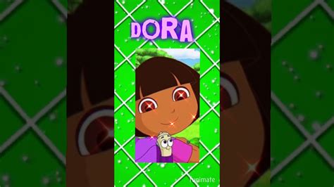 Dora Edit Youtube