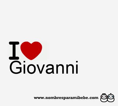 Giovanni Nombre Giovanni Significado De Giovanni