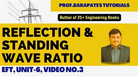 Reflection Coefficient And Standing Wave Ratio Youtube