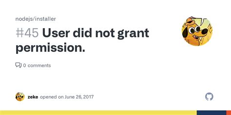 User Did Not Grant Permission Issue Nodejs Installer GitHub