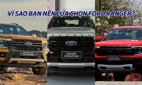 Vì Sao Ford Ranger được Mệnh Danh Là Vua Bán Tải