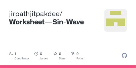 Github Jirpathjitpakdee Worksheet Sin Wave