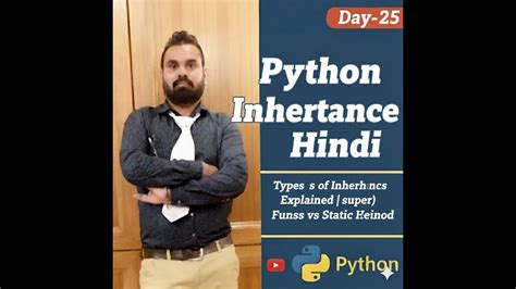 Day 25 Python Inheritance In Hindi Types Of Inheritance Super