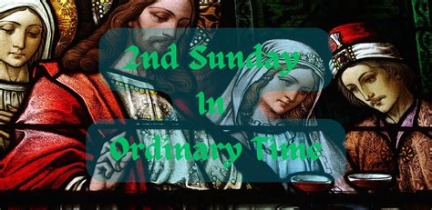 Second Sunday In Ordinary Time Year C Pontifical Mission Societies