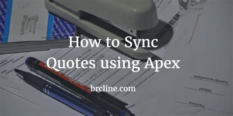how to sync quotes using apex brian cline