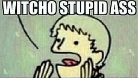 Stupid Ass
