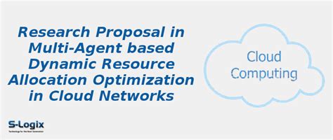 multi agent based dynamic resource allocation phd proposal s logix